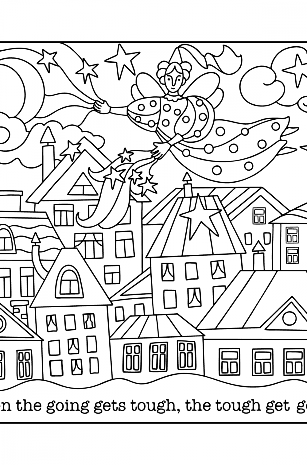 When the going gets tough, the tough get going coloring page online