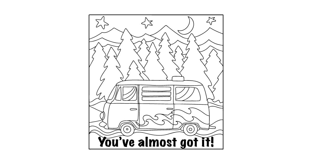 Dibujo Youve almost got it para colorear | Coloring-for-Adults.com